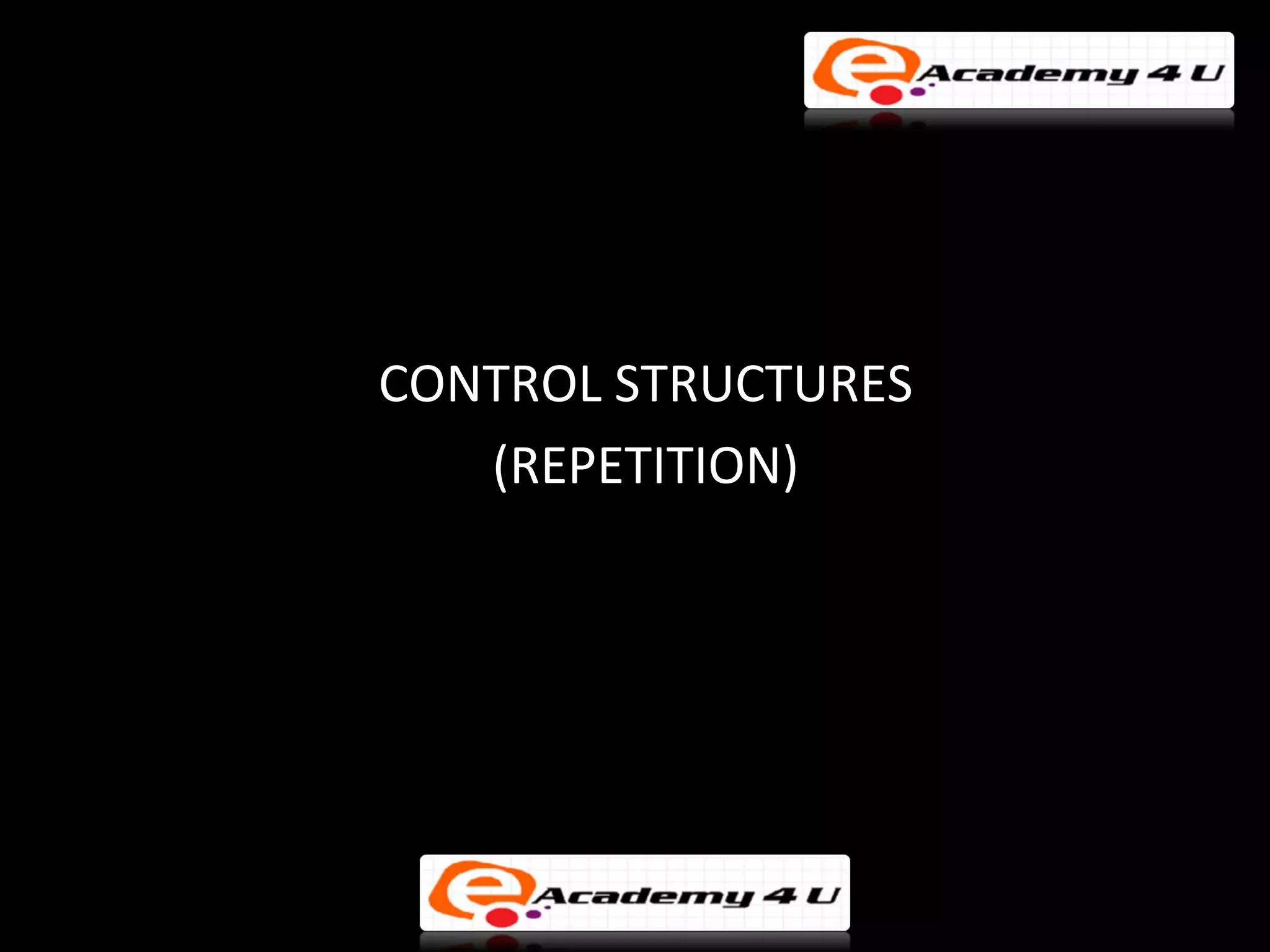 Control structures repetition | PPT