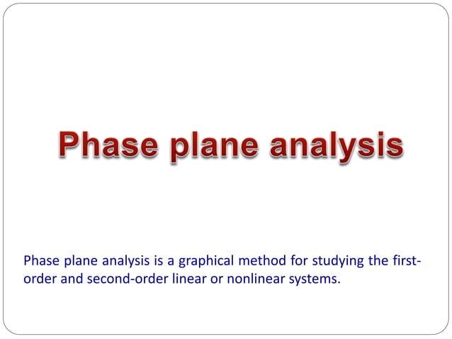NONLINEAR CONTROL SYSTEM (Phase plane & Phase Trajectory Method) | PPTX