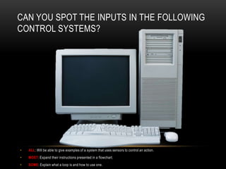Control technolgy lesson 3 | PPTX