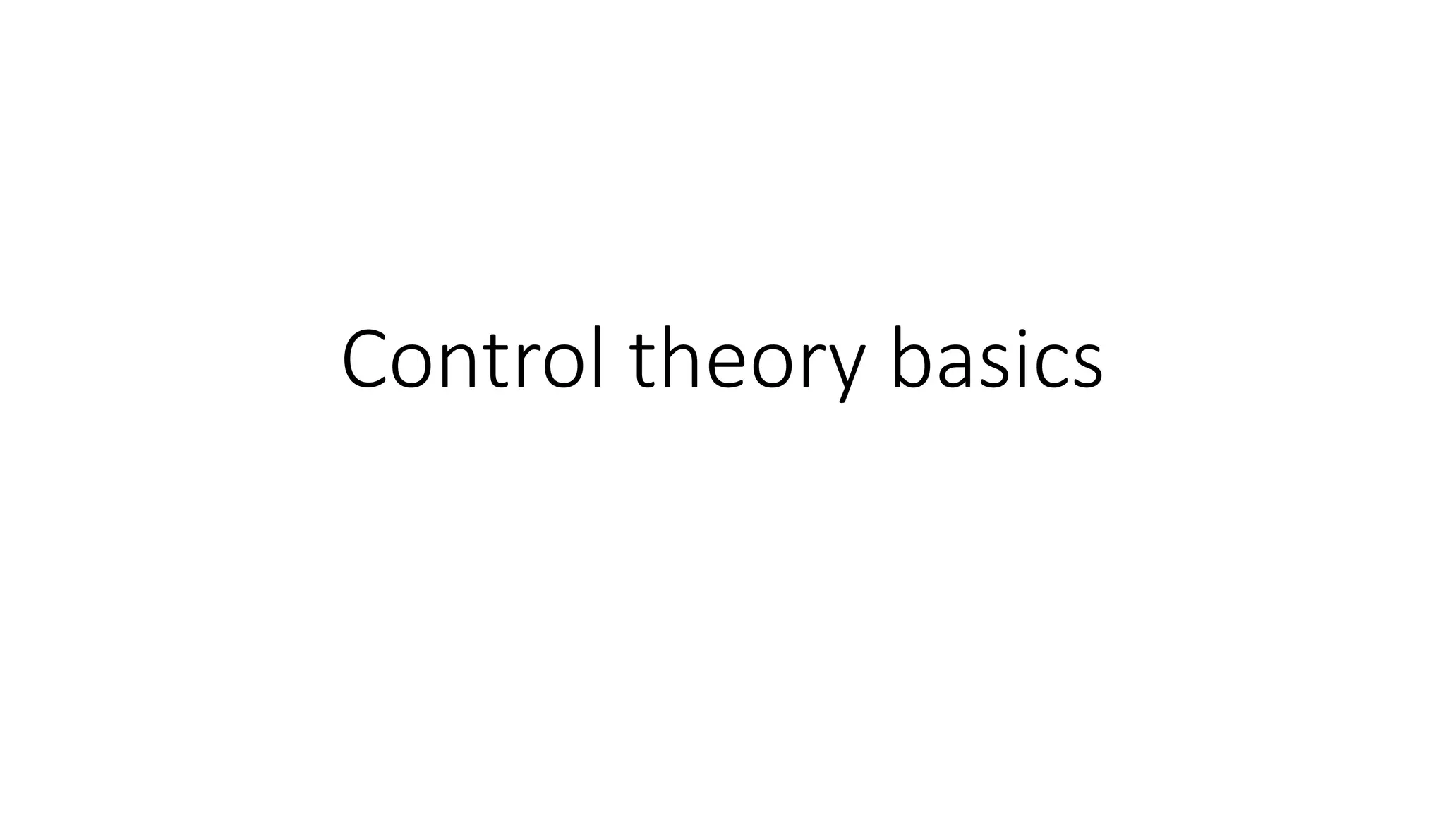 Control theory basics for process control engineers | PPTX