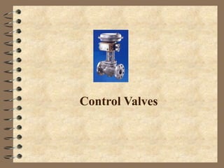 Control Valve designing presentation .ppt