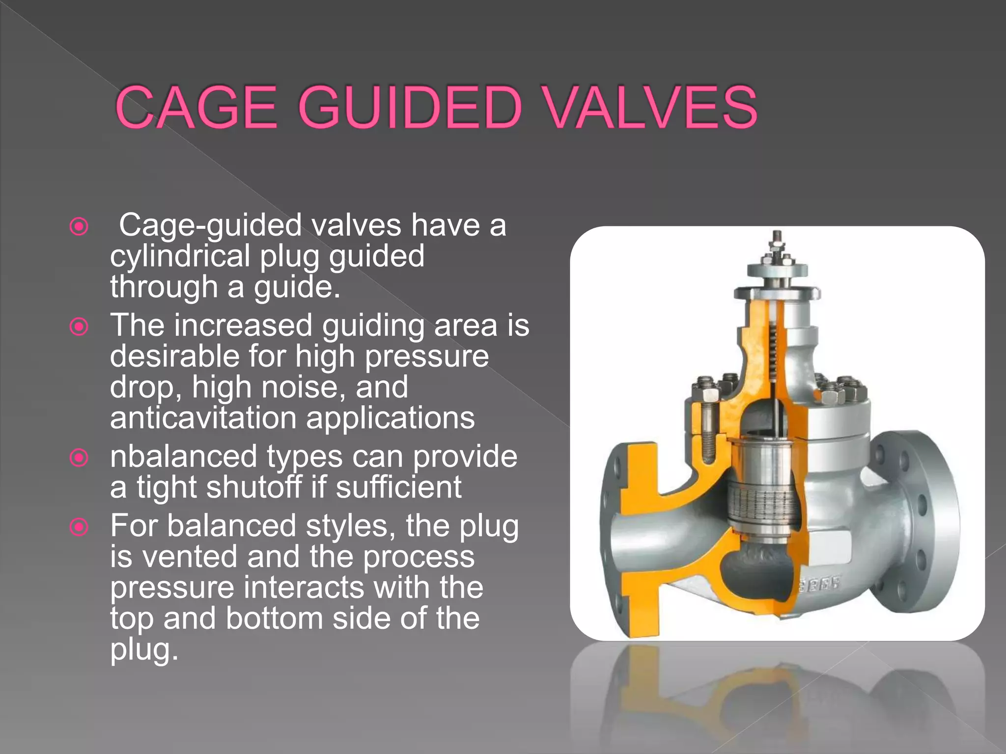 Control Valve and Types of caged trims | PPTX