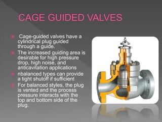 Control Valve and Types of caged trims | PPTX