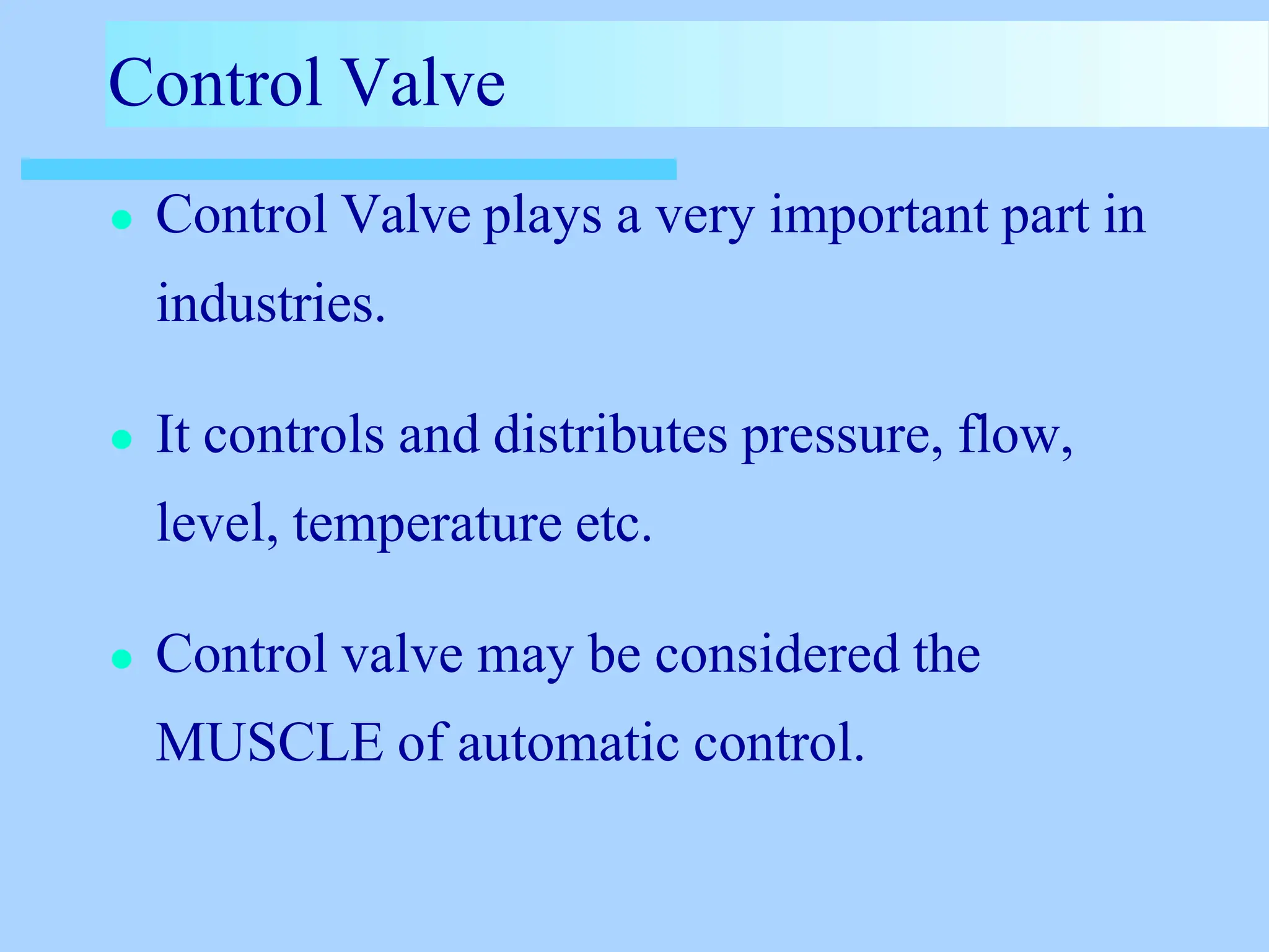 CONTROL VALVES.pptx | Chemistry | Science