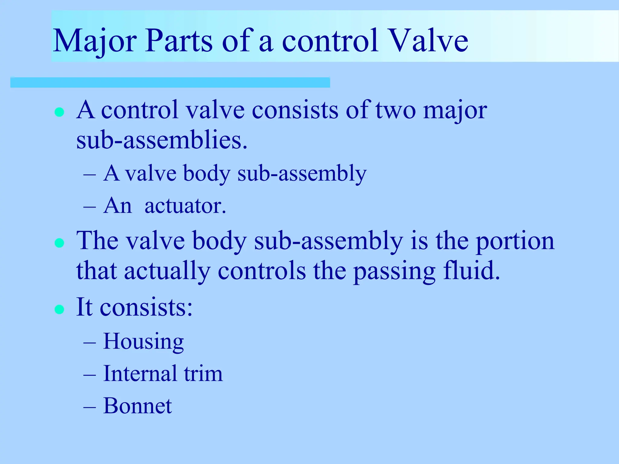 CONTROL VALVES.pptx | Chemistry | Science