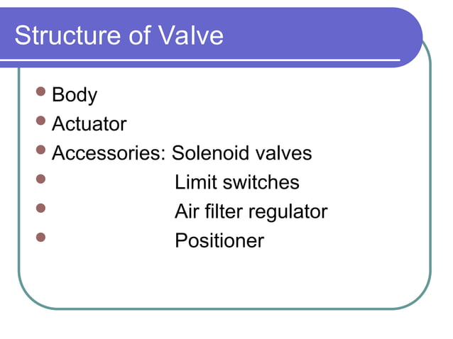 Control Valves Introduction to control valves .ppt