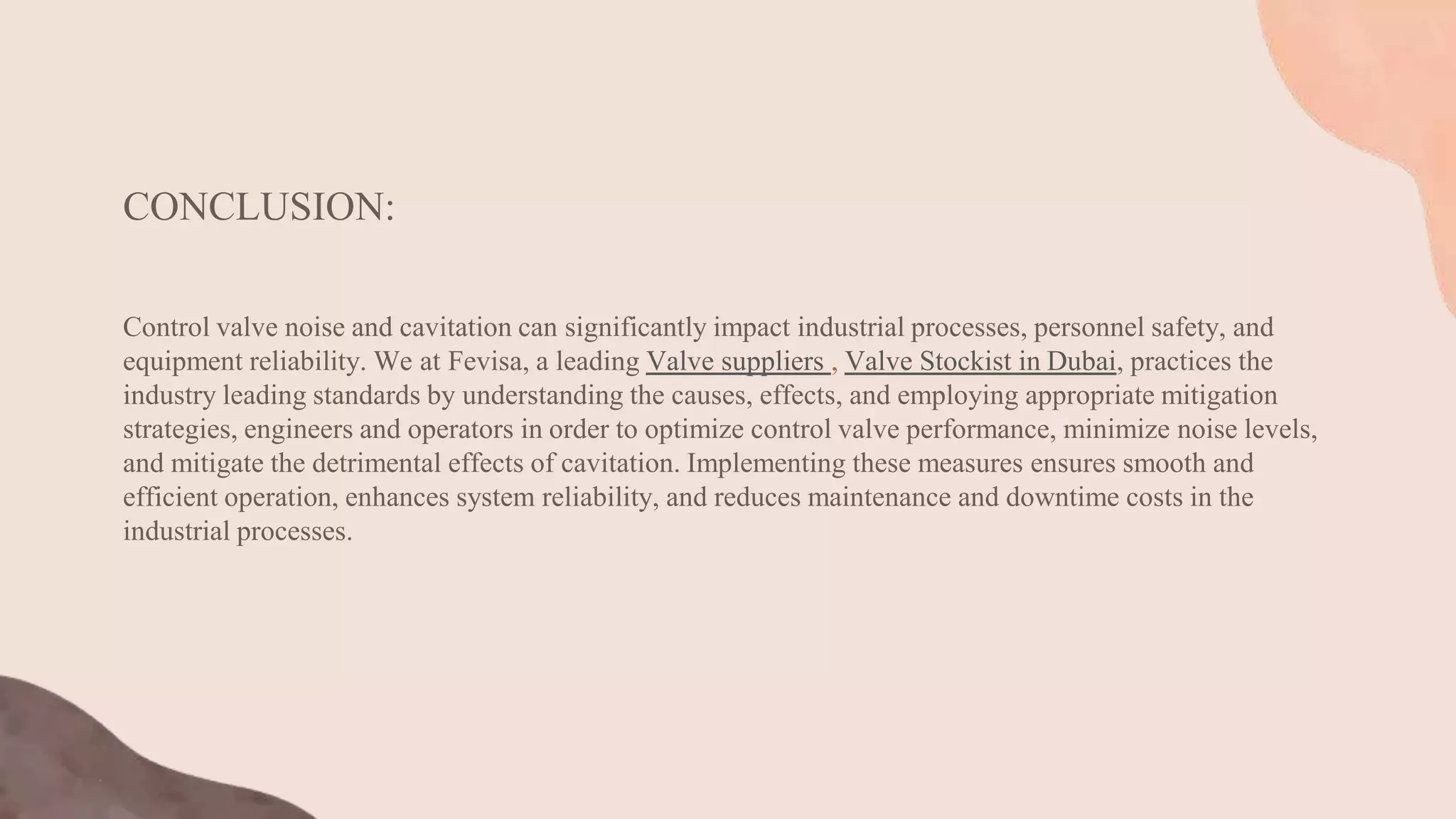 CONTROL VALVE NOISE AND CAVITATION: CAUSES, EFFECTS, AND MITIGATION ...