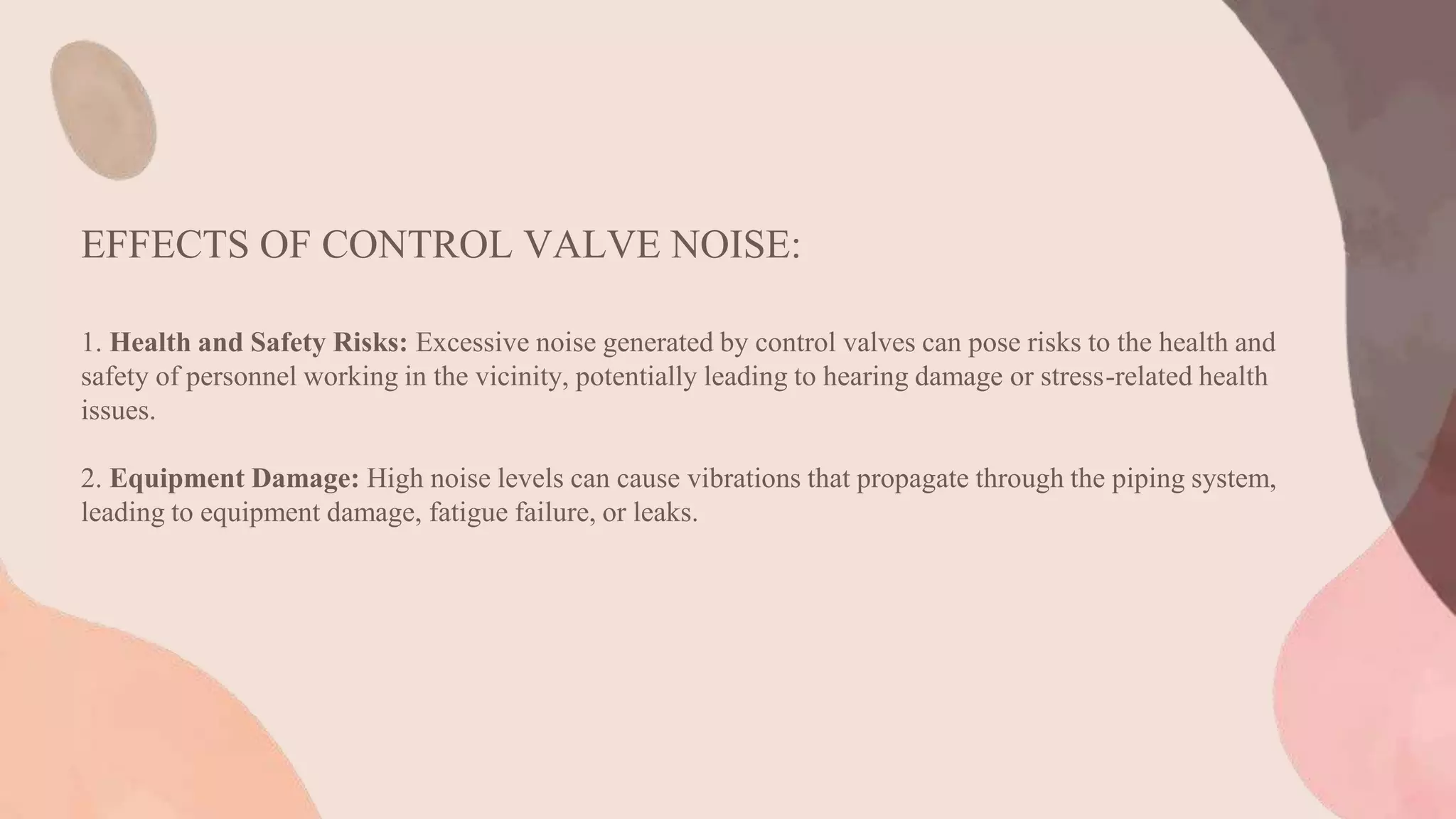 CONTROL VALVE NOISE AND CAVITATION: CAUSES, EFFECTS, AND MITIGATION ...
