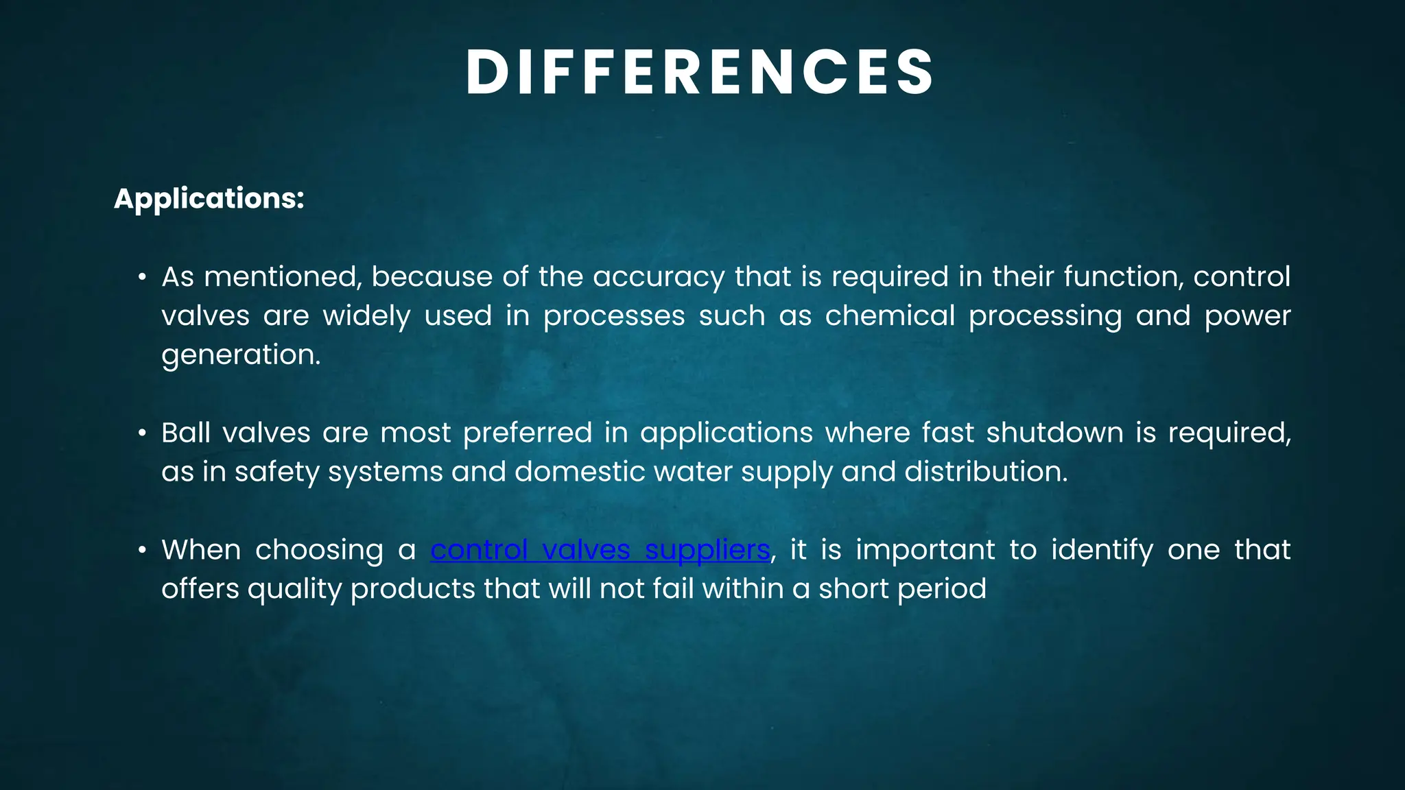 CONTROL VALVES VS BALL VALVES KEY DIFFERENCES AND SELECTION CRITERIA | PPT