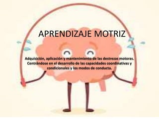 Control y aprendizaje motriz | PPTX