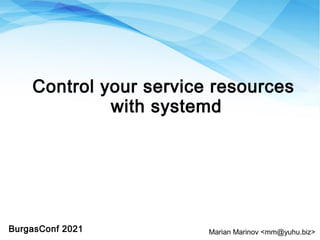 Control your service resources with systemd | PPT