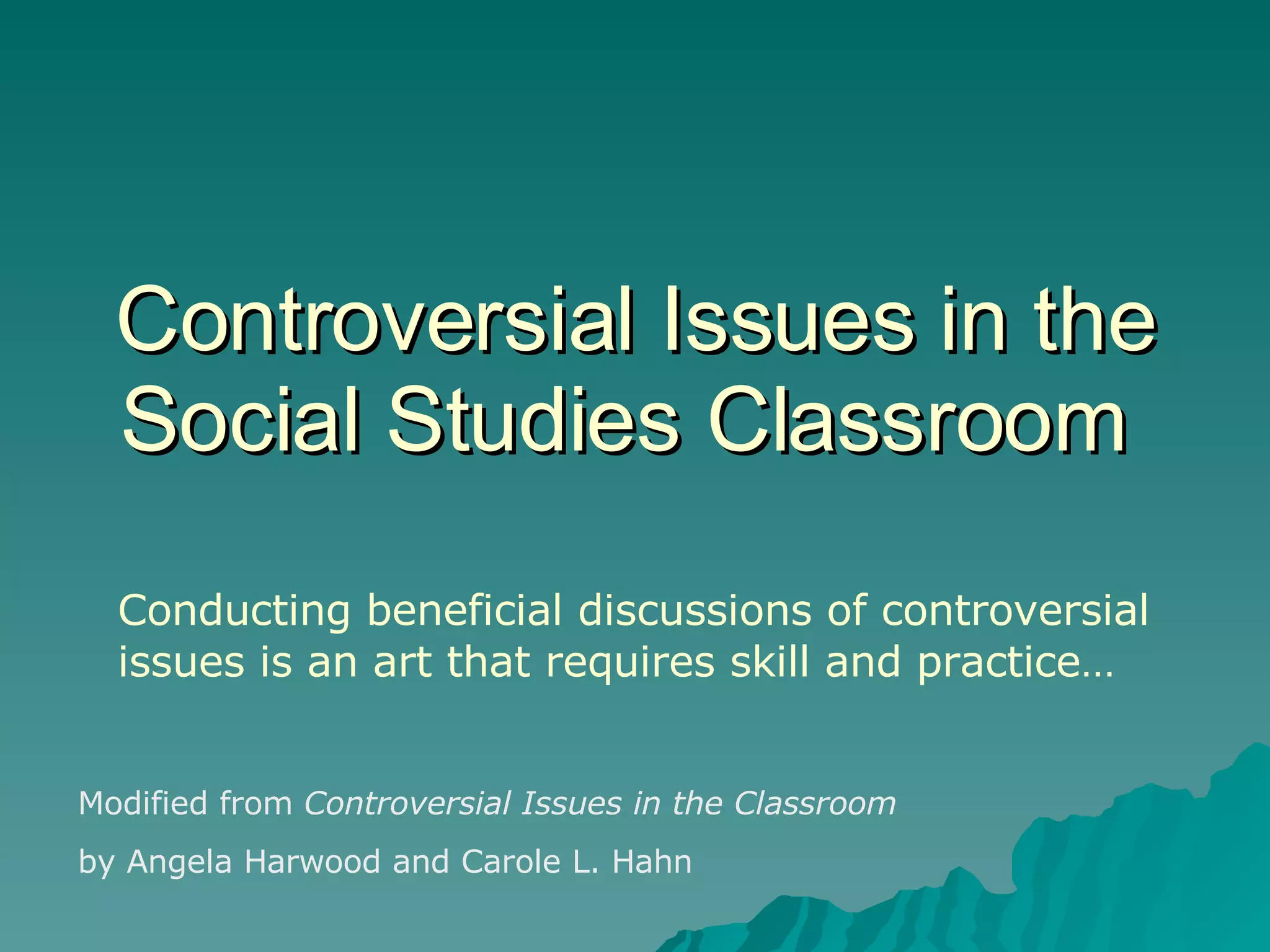Controversial Issues In The Social Studies Classroom | PPT