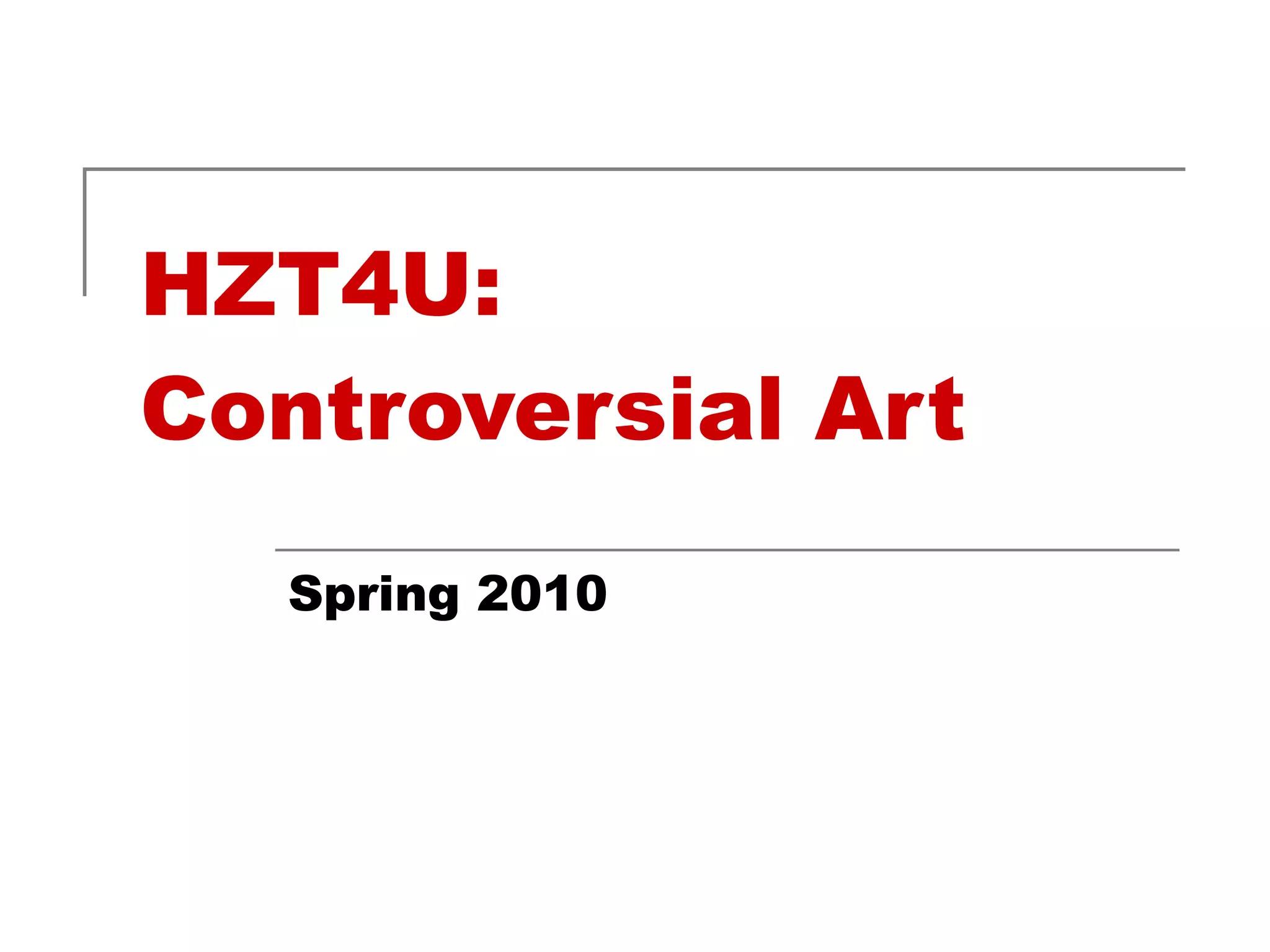 Controversial art | PPT
