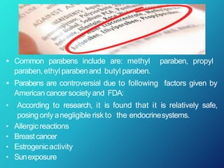 Controversial ingredients of cosmetics | PPTX