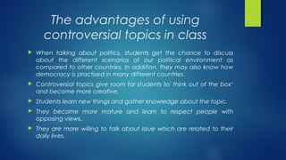 Controversial topics - British Council Malaysia - PDP 4 ELT - Selangor ...