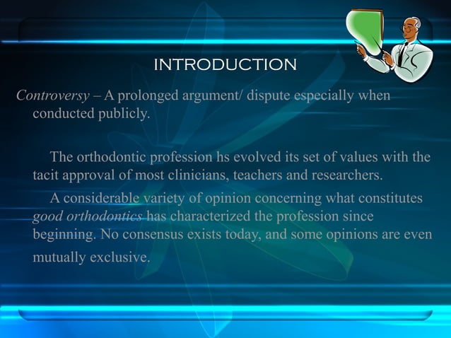 Controverses in orthodontics | PPT | Ear, Nose and Throat Conditions ...