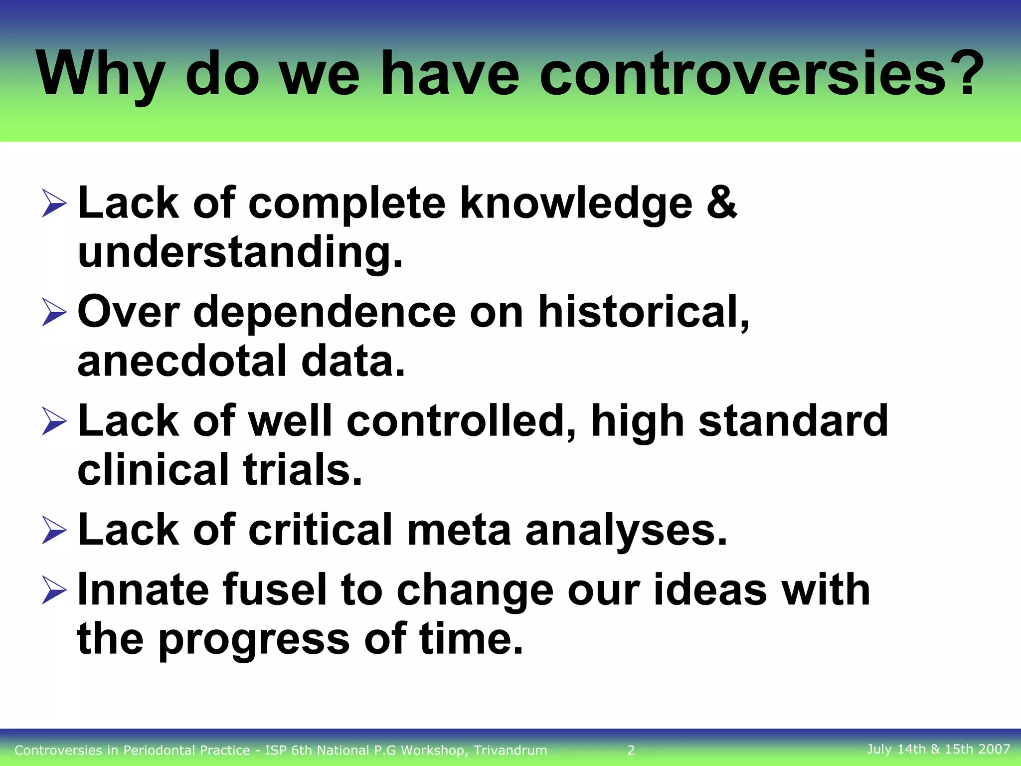 Controversies in Periodontal Practice - CDD.ppt