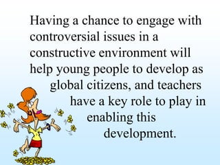 Controversies in teaching | PPTX