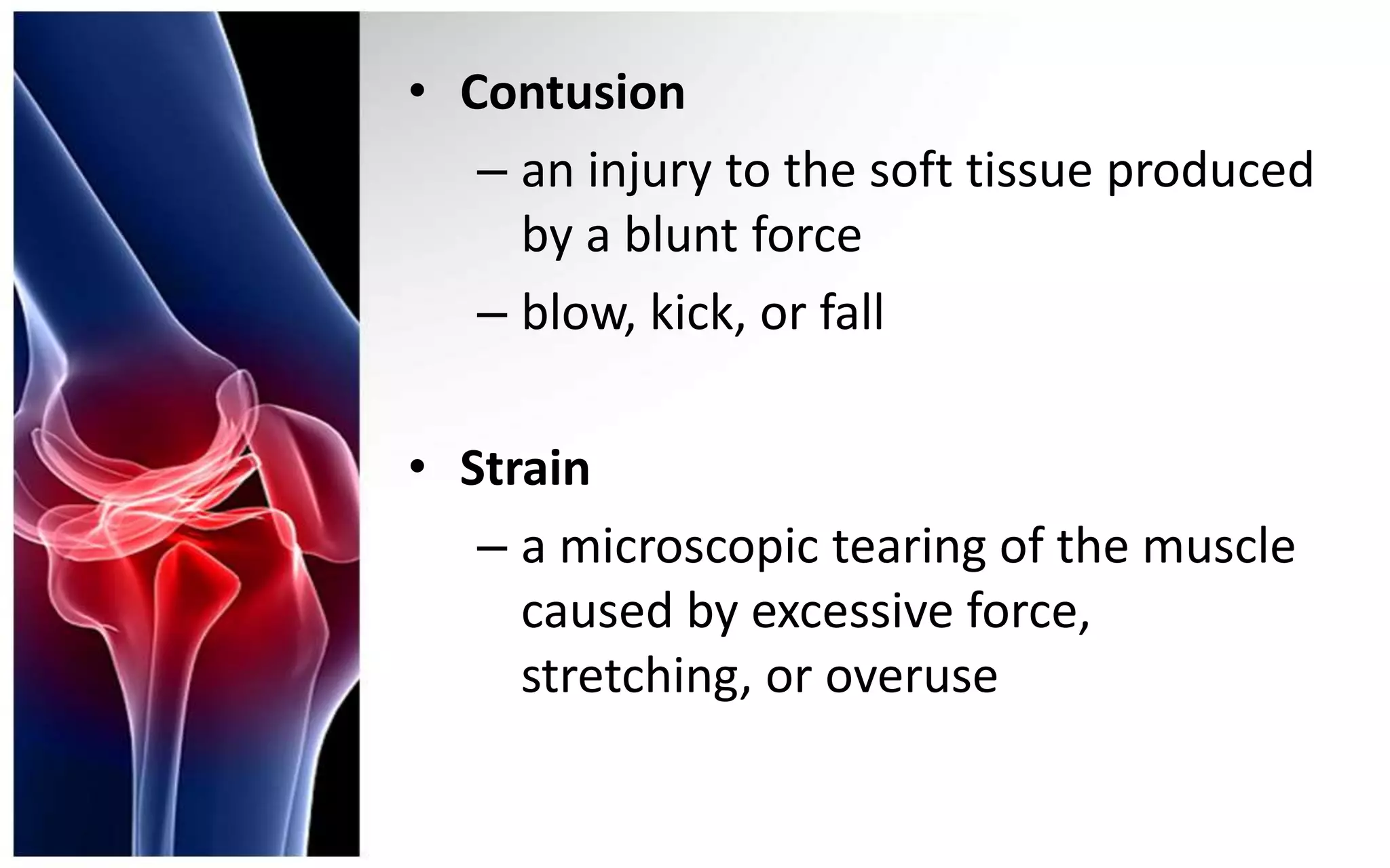 Contusions, strains and sprains | PPTX