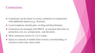 Contusion,strain,sprains.pptx