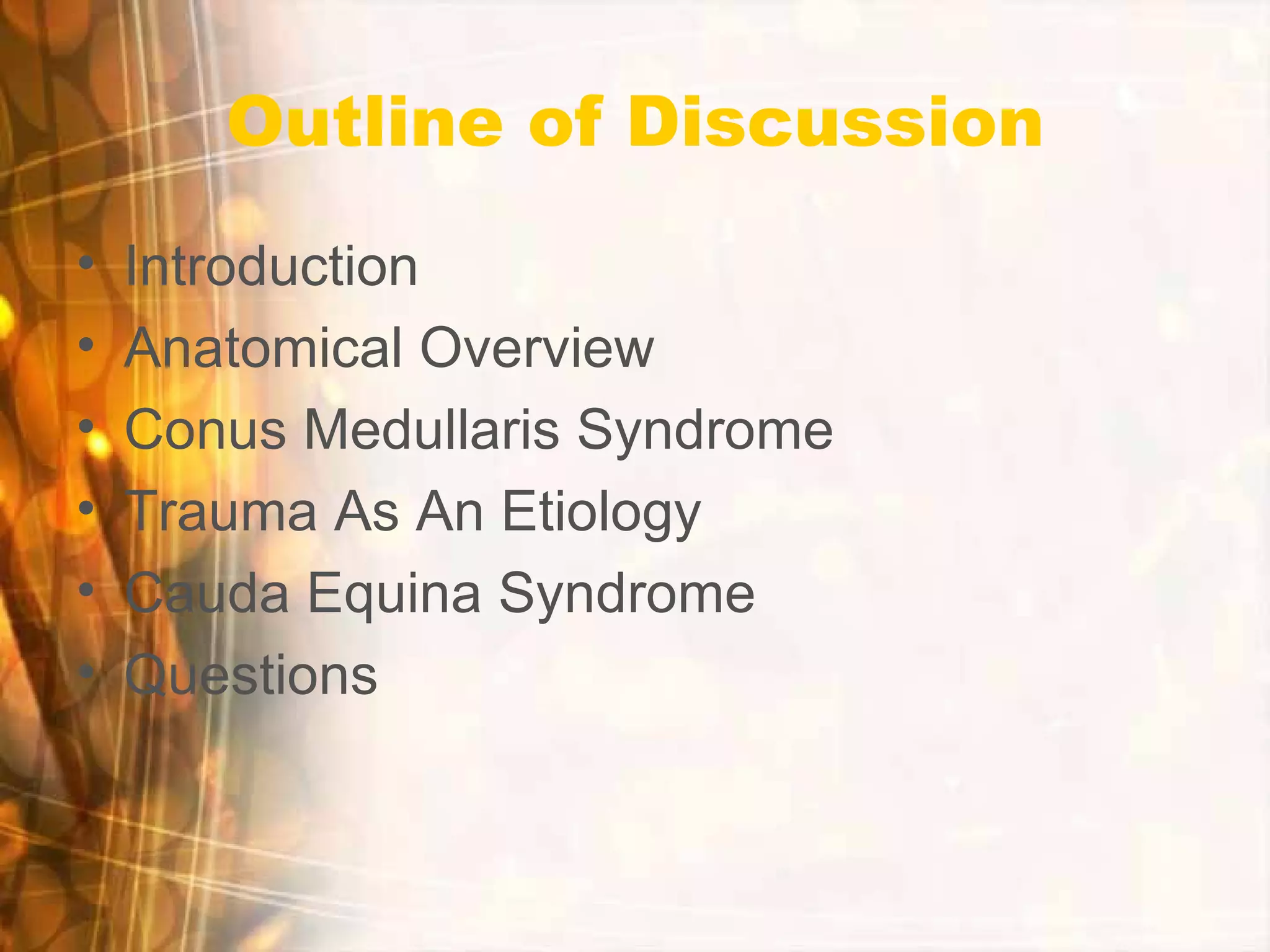 Conus medullaris and cauda equina syndromes | PPT