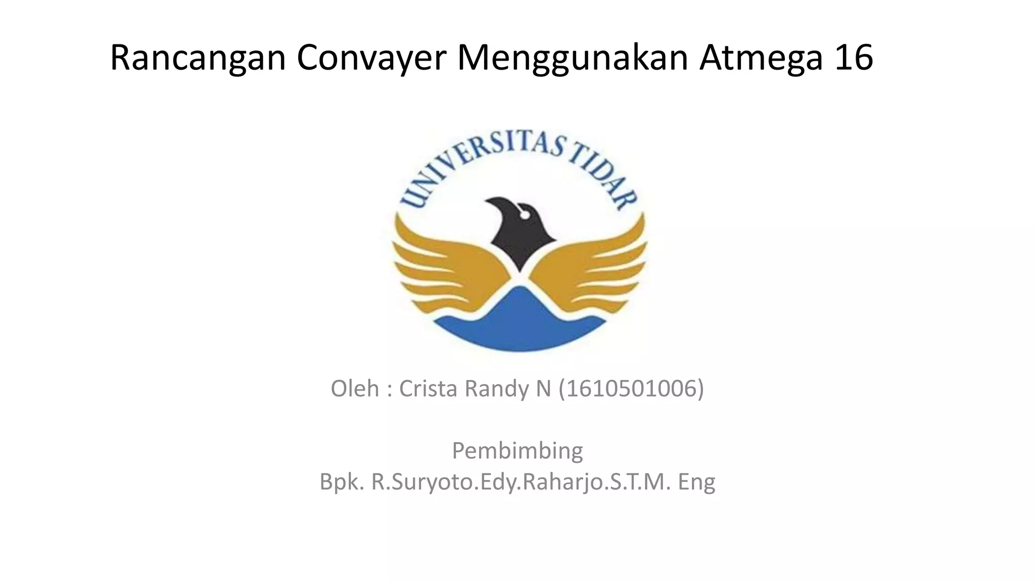 Convayer menggunakan Atmega 16 | PPTX