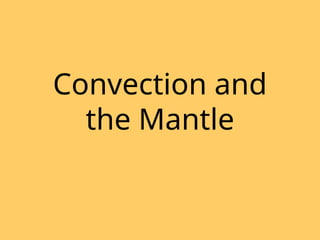 Convection current in the mantle power point | PPT