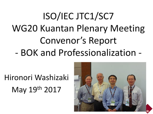 ISO/IEC/JTC1 SC7/WG20 Convenor Report Kuantan Plenary 2017 | PPT
