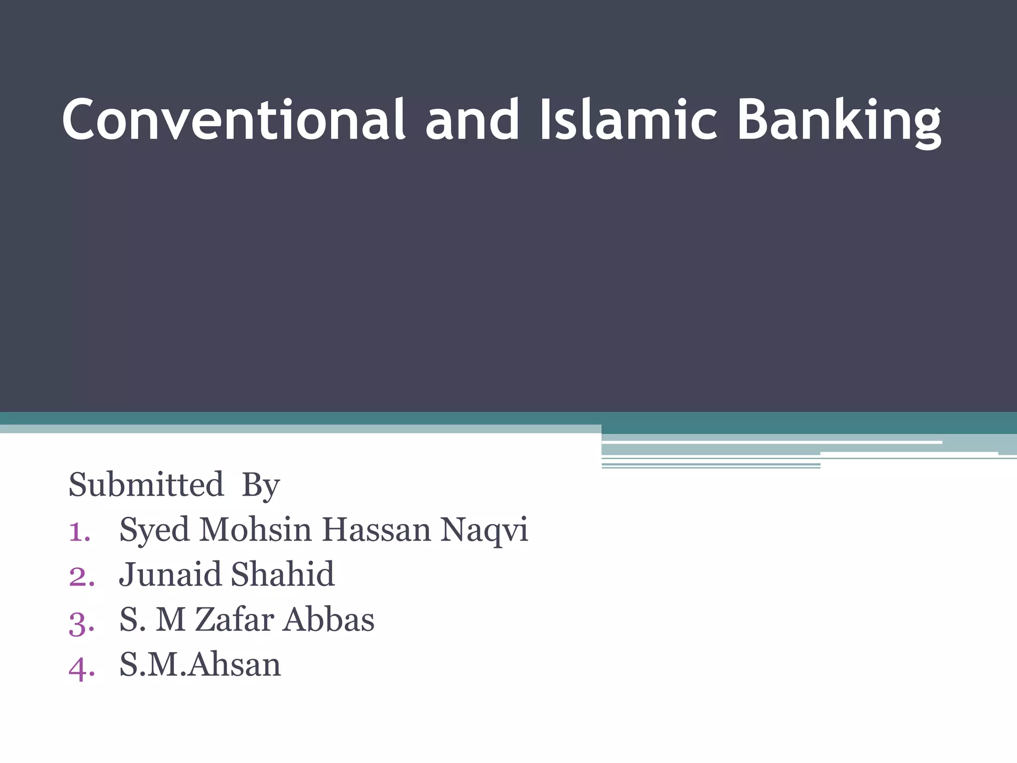 Conventional and islamic banking | PPTX