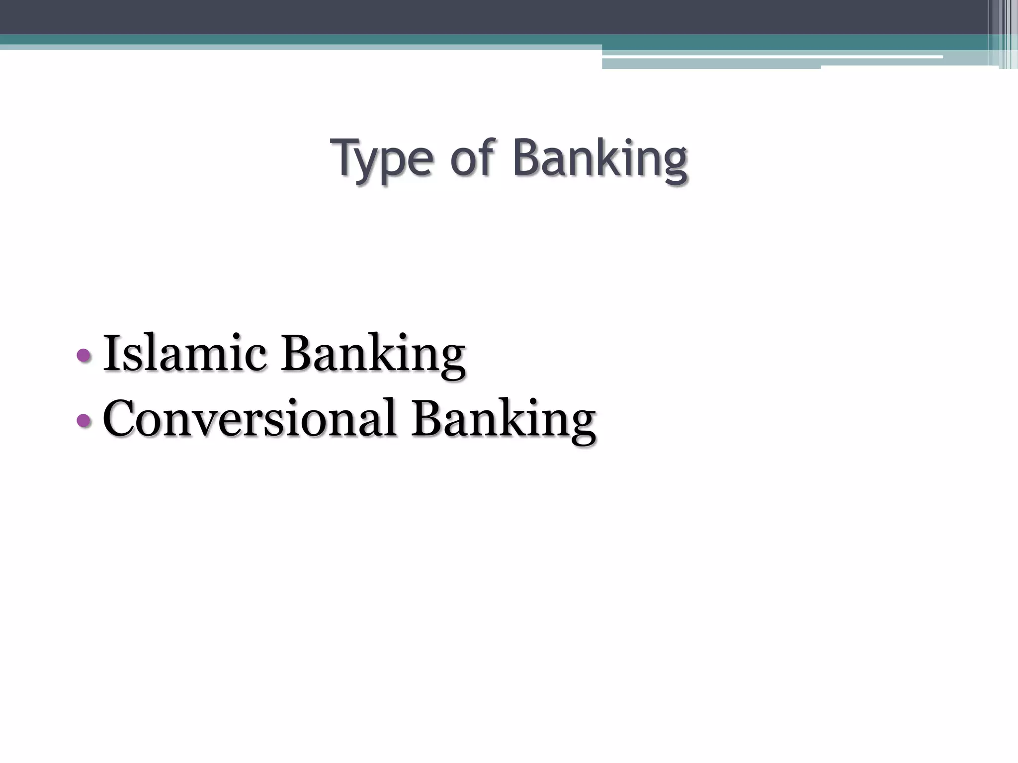 Conventional and islamic banking | PPTX