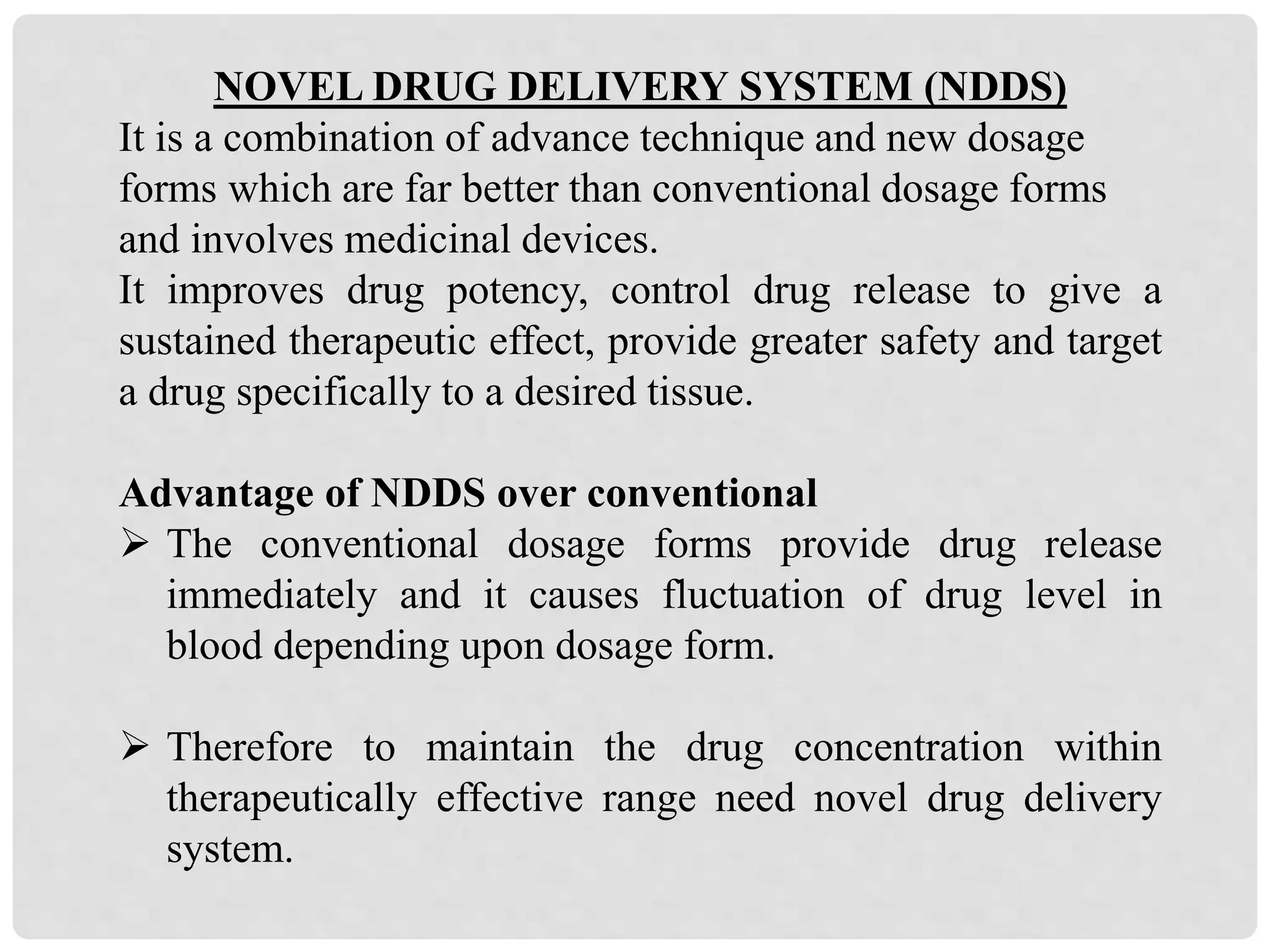 Conventional and novel drug delivery system. | PPTX