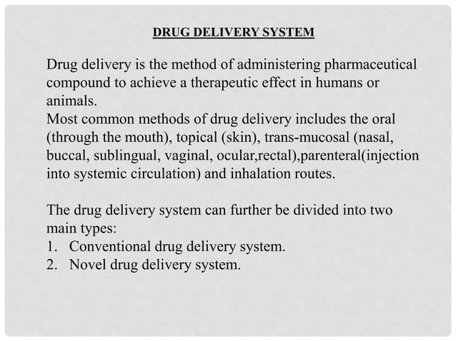 Conventional and novel drug delivery system. | PPTX | Pharmaceutical ...