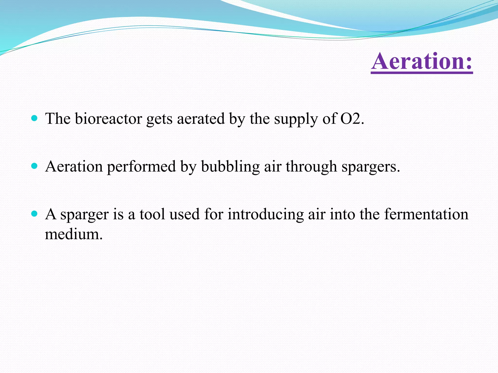 Conventional bioreactor and their components | PPTX