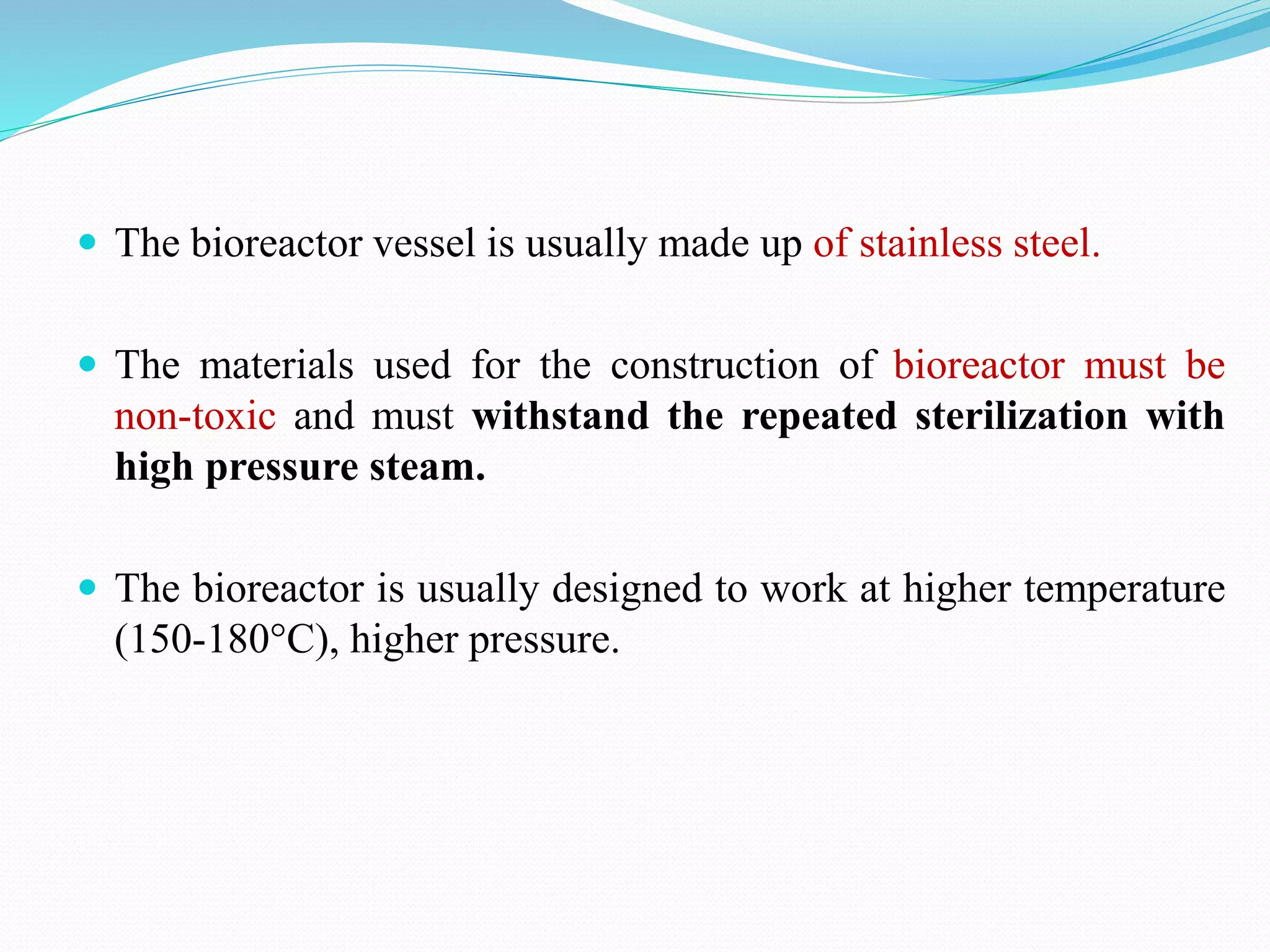 Conventional bioreactor and their components | PPTX
