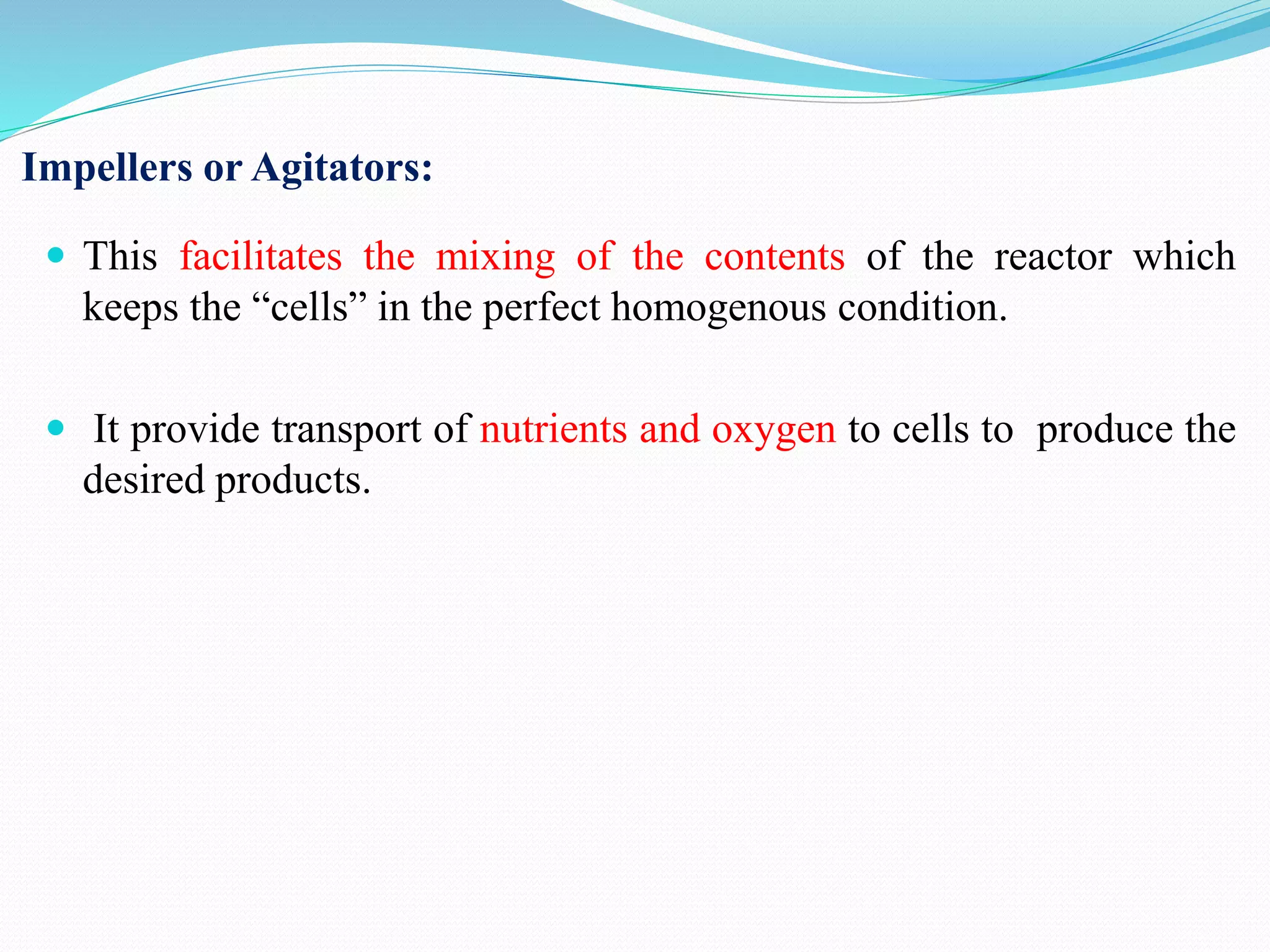 Conventional bioreactor and their components | PPTX