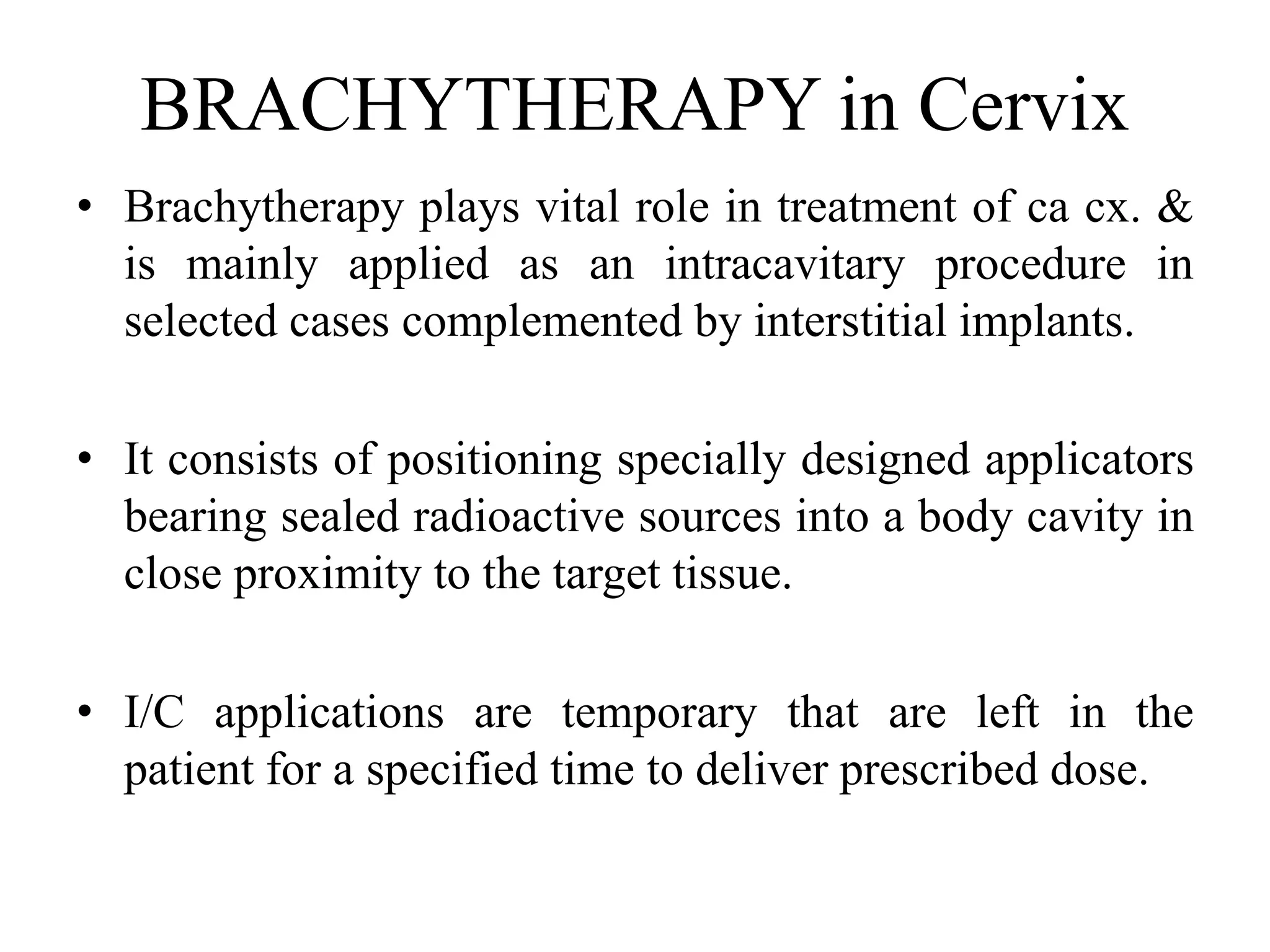 Conventional Brachytherapy in carcinoma cervix | PPTX