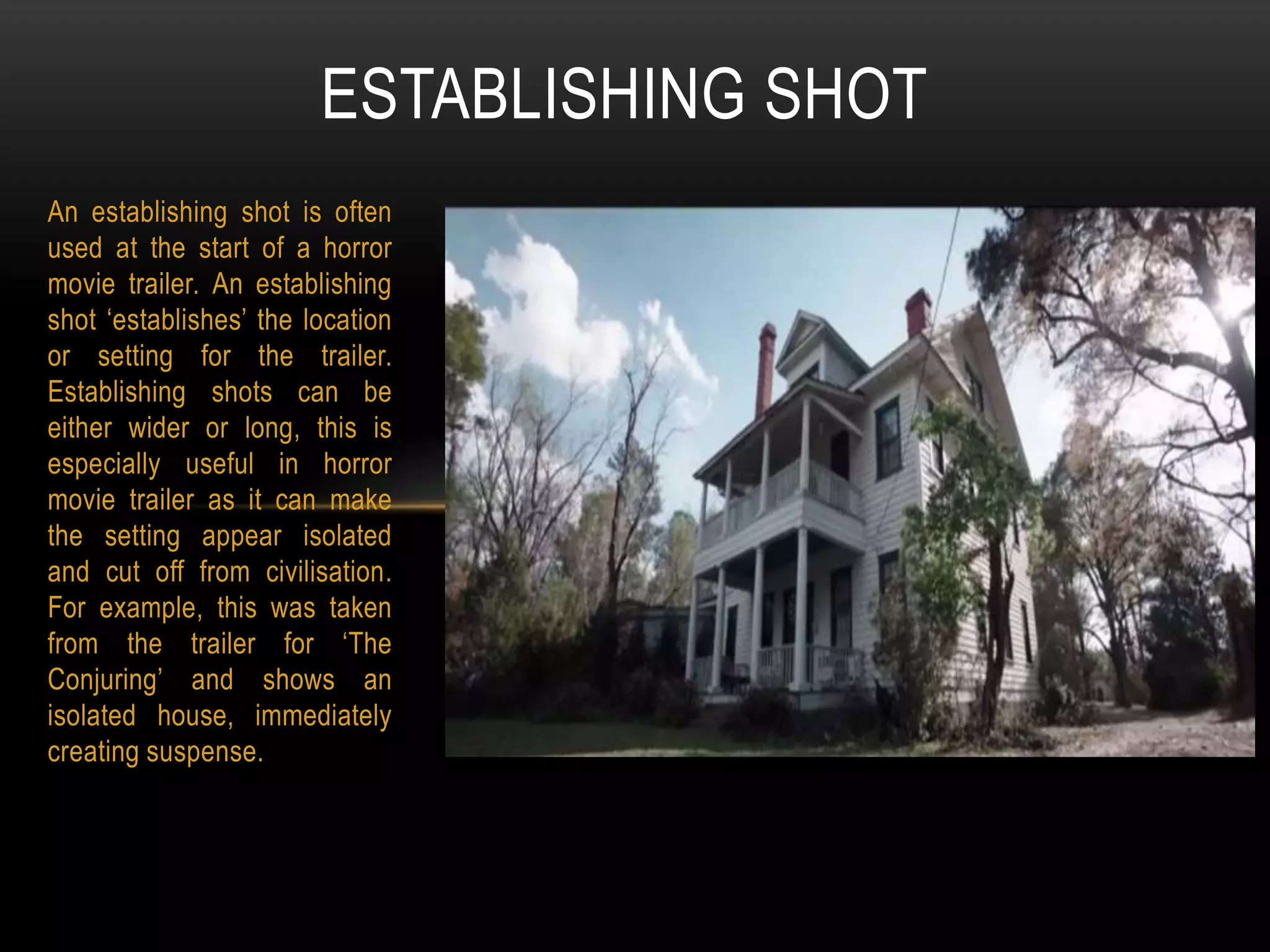 Conventional camera shots in horror movie trailers | PPTX