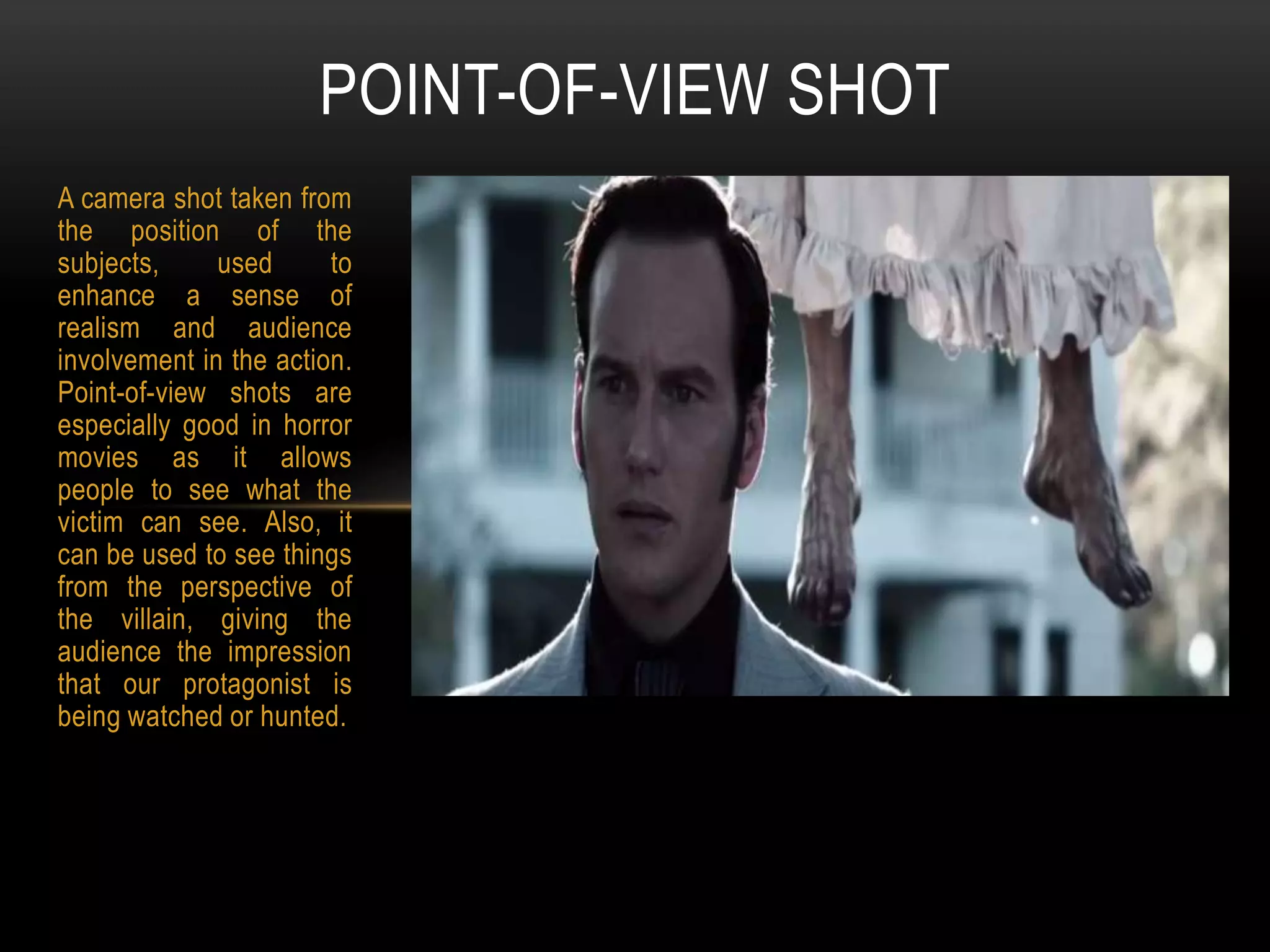 Conventional camera shots in horror movie trailers | PPT