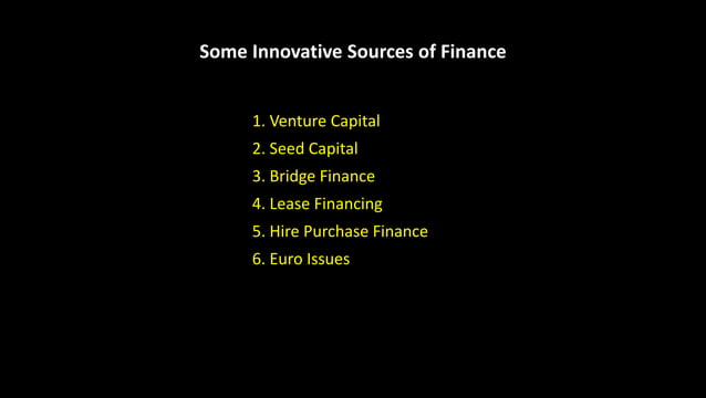 Conventional & Innovative Sources of Long Term Finance | PPT