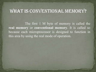 Conventional memory | PPTX | Operating Systems | Computer Software and ...