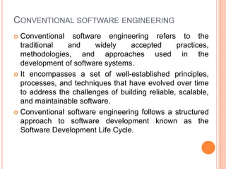 Conventional and Object Oriented Software Engineering | PPT