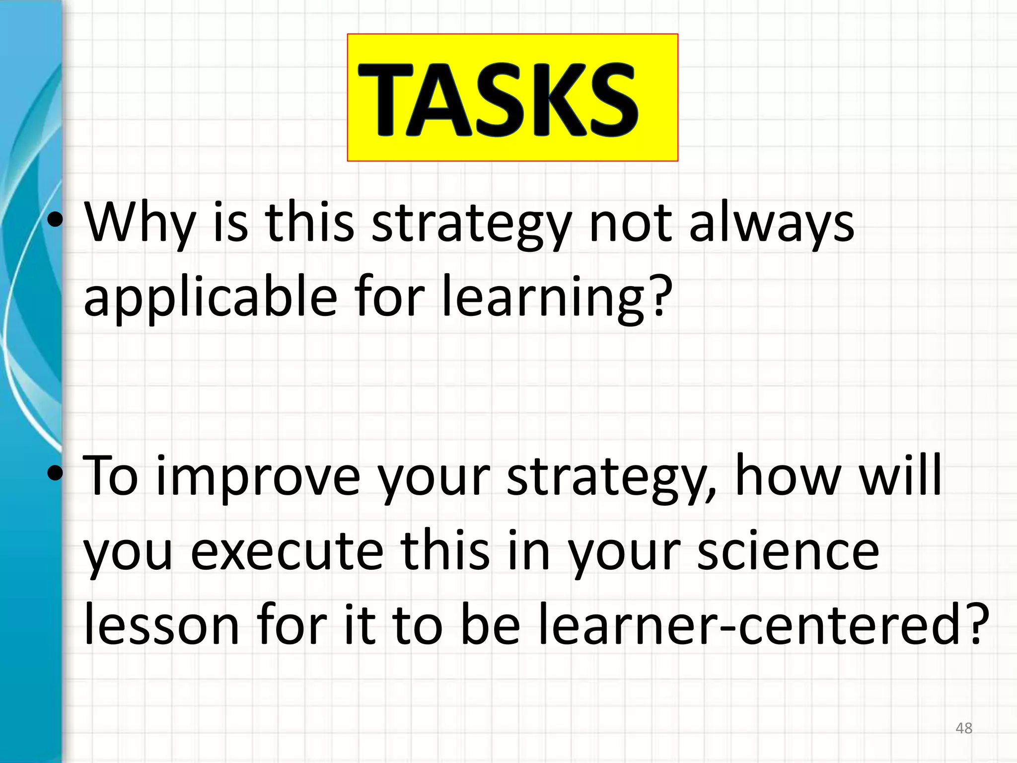 Conventional strategies and its Limitations in Teaching Science by Ms ...