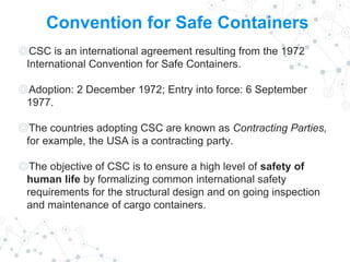 Convention for safe containers | PPTX