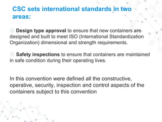 Convention for safe containers | PPTX