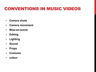 Convention of a music video | PPTX