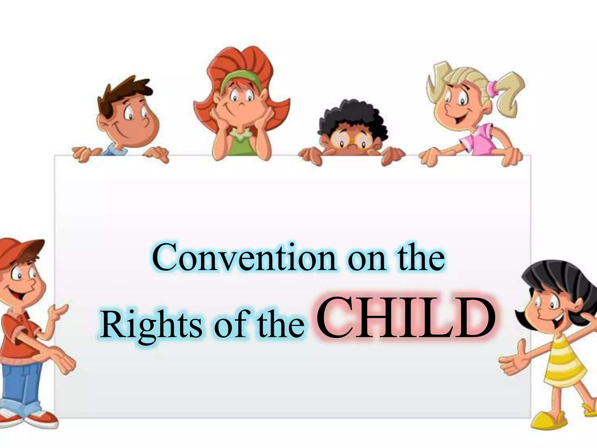 CONVENTION ON THE RIGHTS OF THE CHILD | PPTX