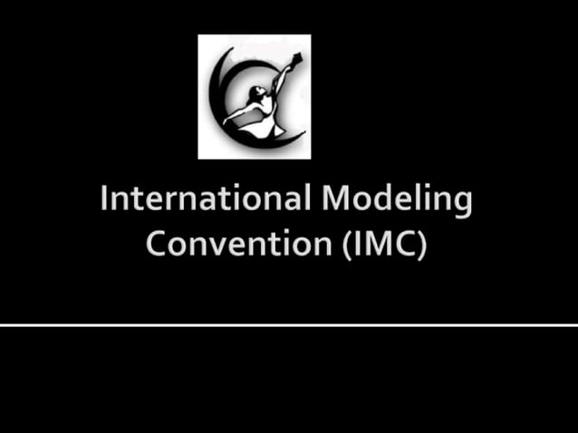International Modeling Convention Presentation | PDF
