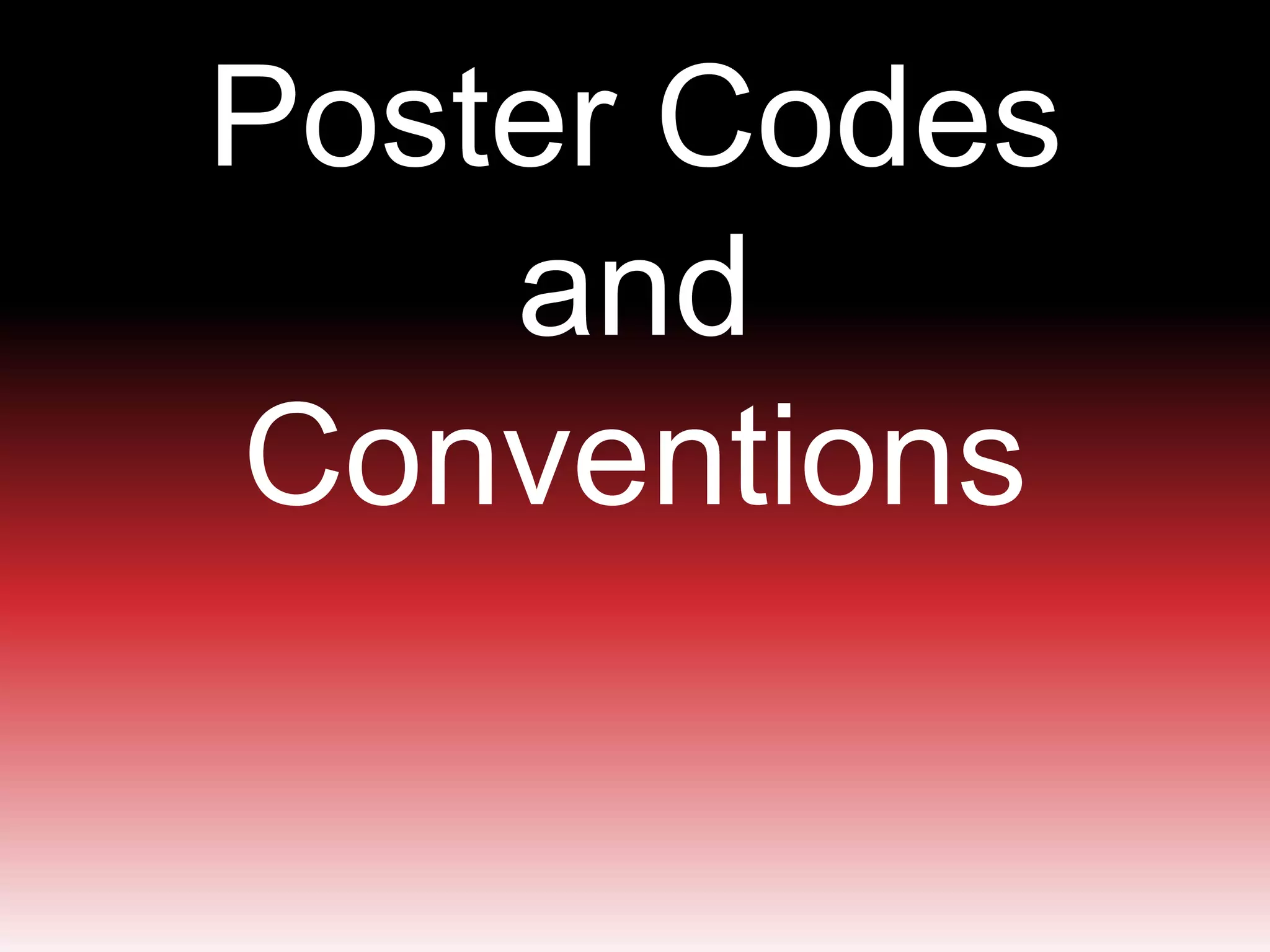 Poster Codes and Conventions! | PPT
