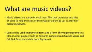 Conventions and purposes of music videos | PPT