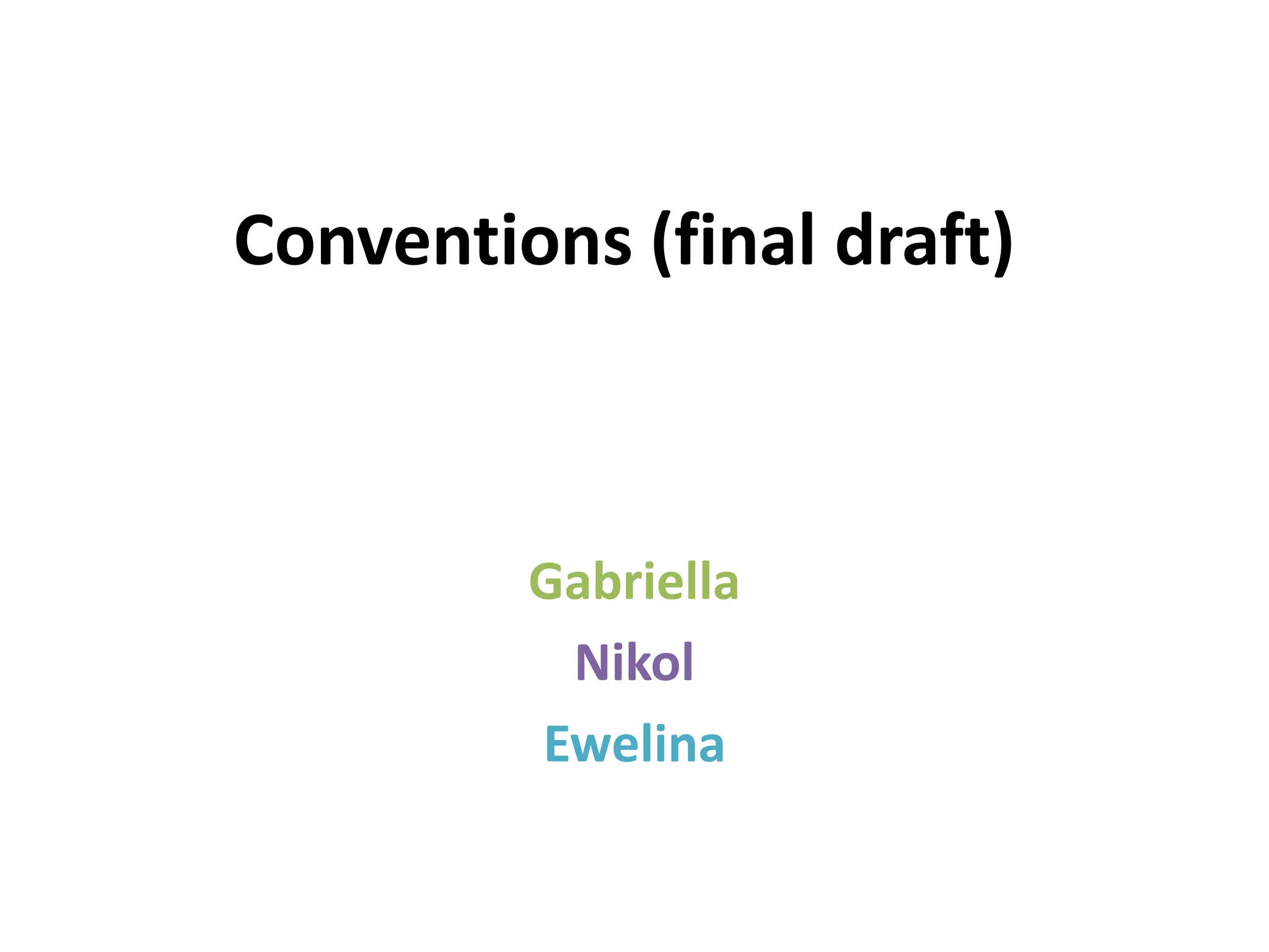 Conventions (final draft) | PPTX